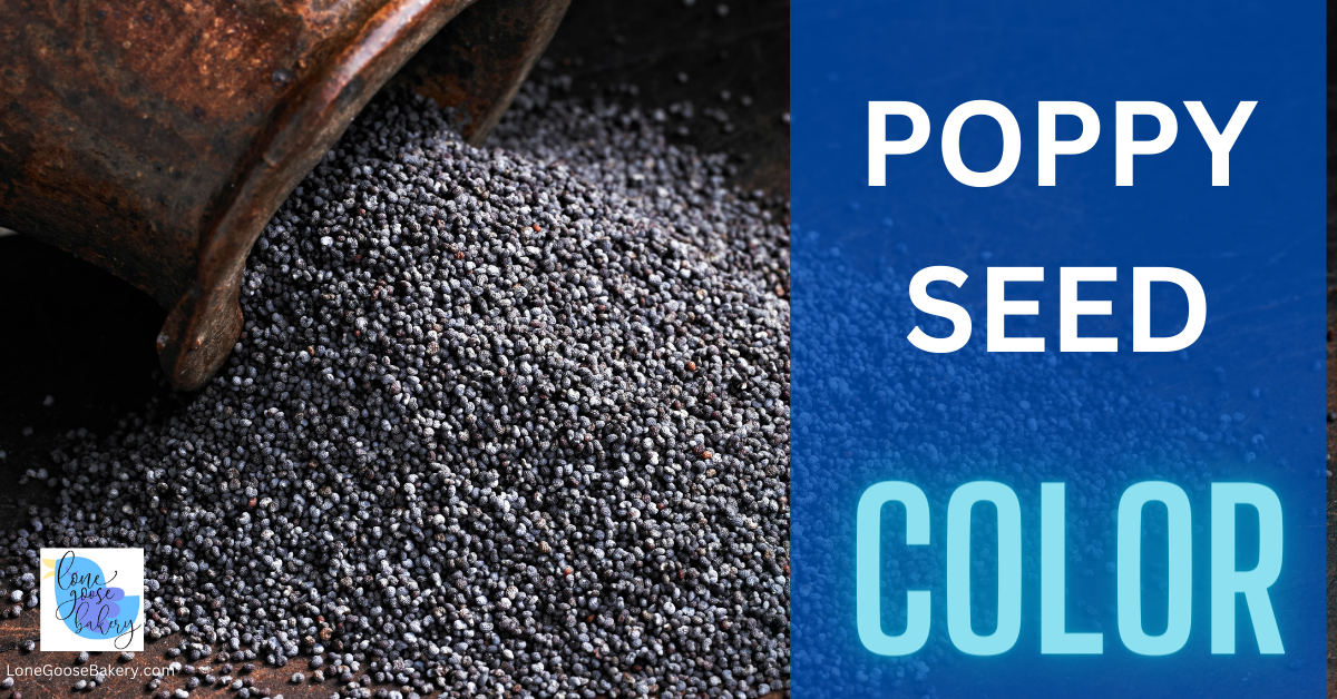 Poppy Seed Color | Does it affect taste?